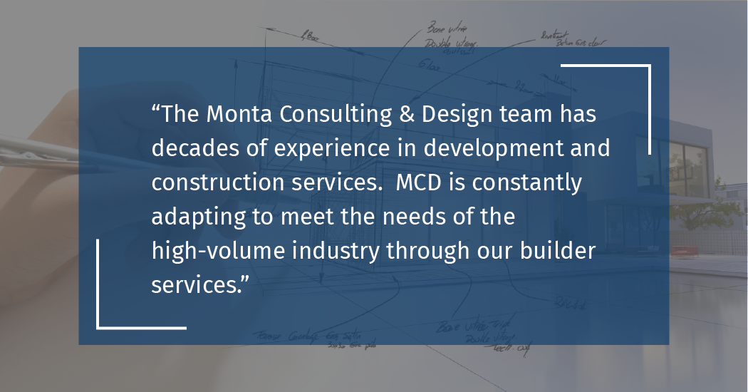 Builder Services: High Volume Design Experts - Monta Consulting & Design